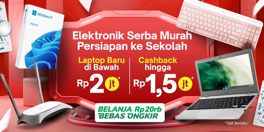 Promo Laptop Murah Cashback s.d Rp1,5 Jt, Buat Sekolah & Kuliah!