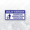Promo Rambu Buang Sampah Pada Tempatnya 30cm x 15cm Acrylic 2mm - Kota ...