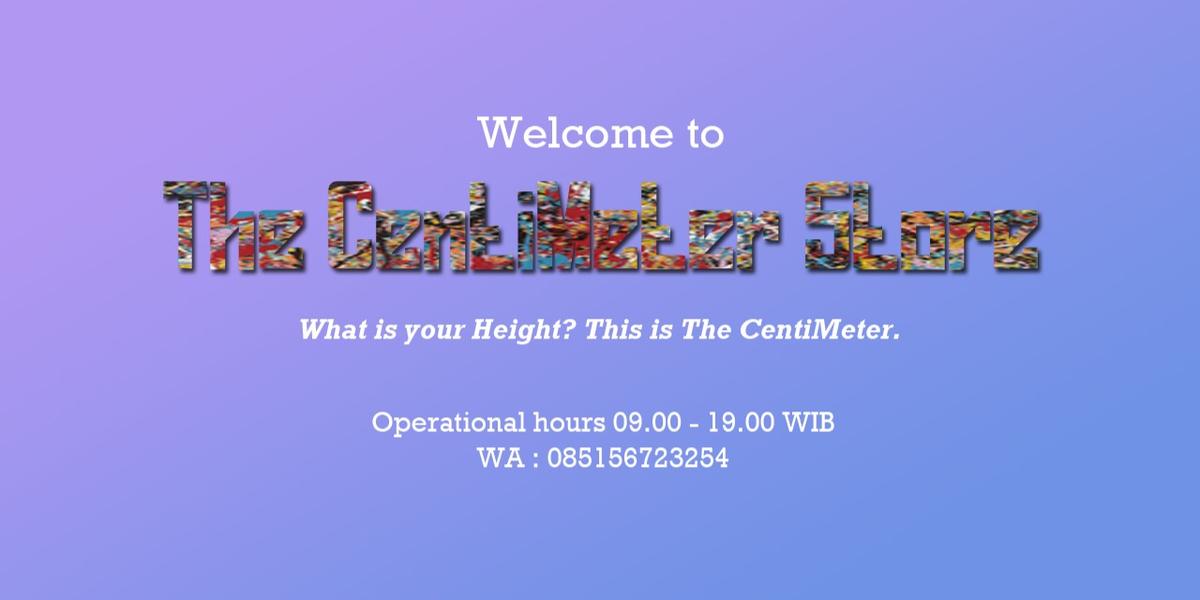 The CentiMeter Store - Mojogedang, Kab. Karanganyar | Tokopedia