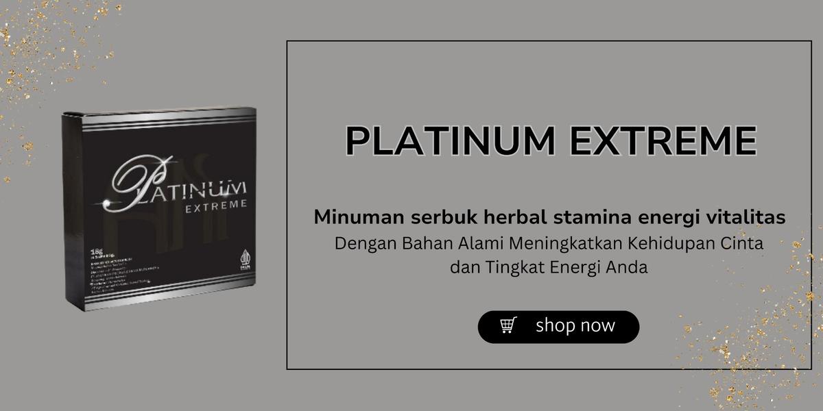 Toko Platinum Extreme Official Online - Produk Lengkap & Harga Terbaik ...