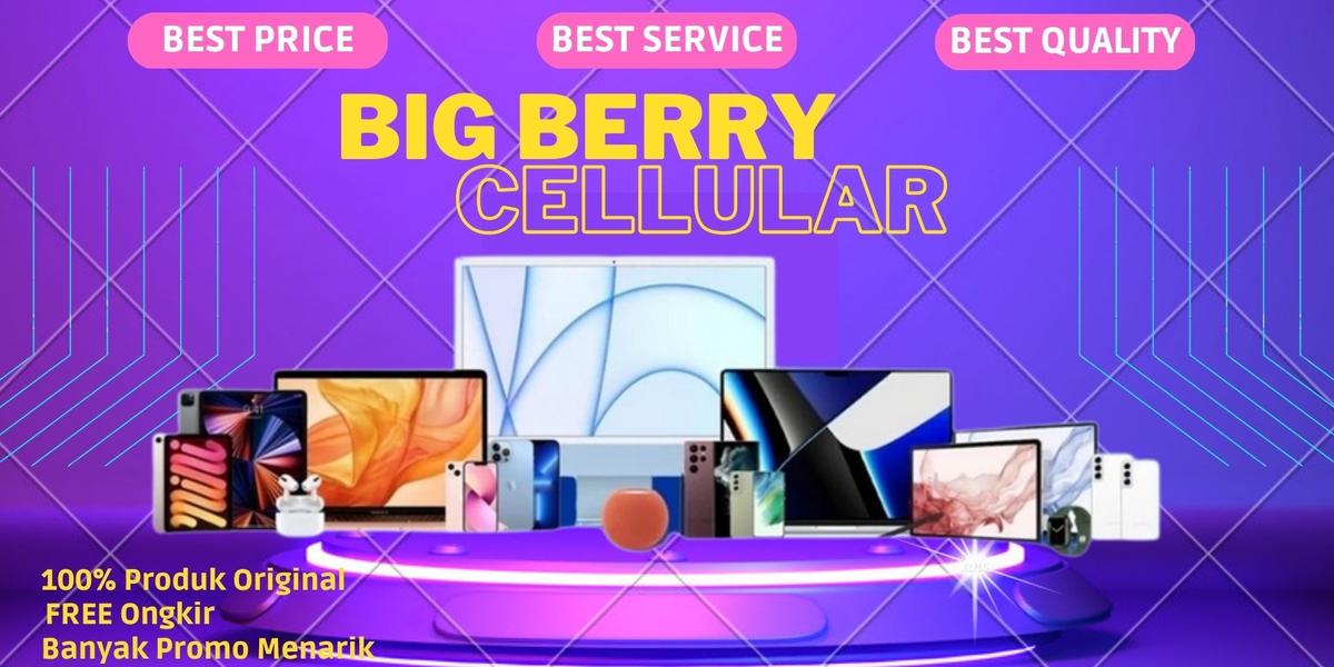 Toko Big Berry Cellular Online - Produk Lengkap & Harga Terbaik | Tokopedia
