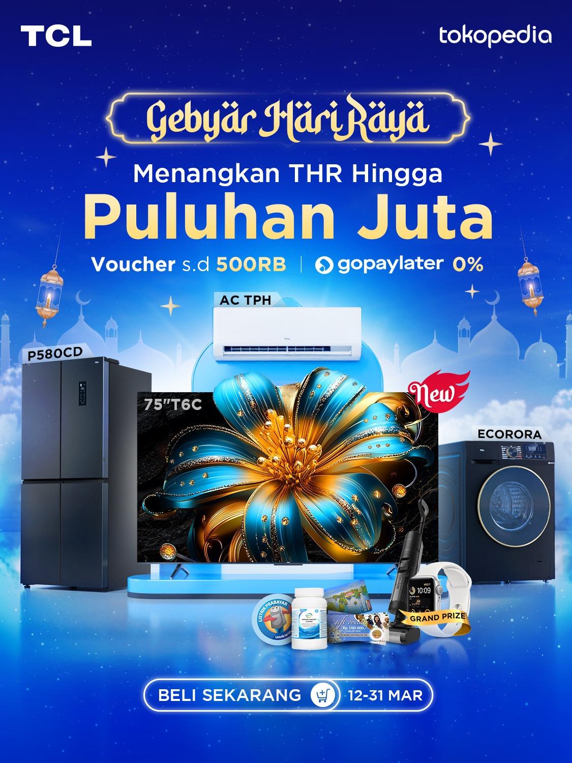TCL Official Store - Produk Resmi & Terlengkap | GoPayLater Cicil 0% ...