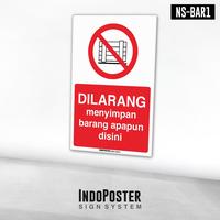 Review Stiker Safety Sign K3 ISO Dilarang Menyimpan Barang Apapun ...