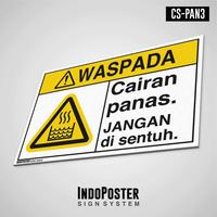 Review Safety Sign K3 PVC ANSI Waspada Cairan Panas Jangan Disentuh ...