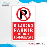 Review Stiker Safety Sign K3 Rambu Dilarang Parkir Kecuali Penghuni dan ...