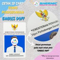 Review Cetak Custom Print UV Desain ID CARD KEMENTRIAN PERHUBUNGAN Name Tag - Emboss Doff, PVC ...