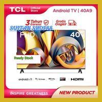 Jual Tcl 40A9 Terlengkap - Daftar Harga Oktober 2025 & Cicilan 0%