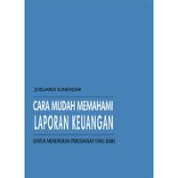 Jual Buku Cara Mudah Memahami Laporan Keuangan Terlengkap - Harga Murah Maret 2024