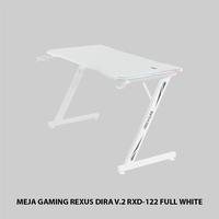 Review MEJA GAMING REXUS DIRA V.2 RXD-122 - FULL WHITE | Tokopedia