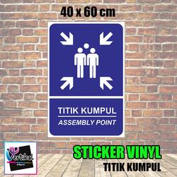 Jual sign stiker titik kumpul / assembly point / sticker tanda titik ...