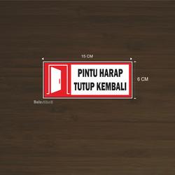 Jual sign stiker pintu harap tutup kembali / sticker pintu tutup ...