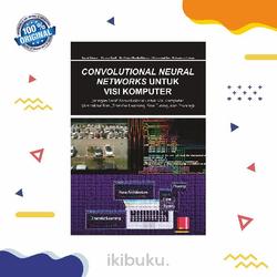 Jual Buku Convolutional Neural Networks Untuk Visi Komputer Jaringan Saraf - Kota Tangerang ...