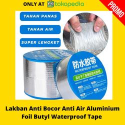 Jual Lakban Anti Bocor Anti Air Aluminium Foil Butyl Waterproof Tape Tebal - 5CM X 5M - Kota ...