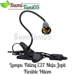 Jual Lampu Meja Jepit Flexible Fiting E27 atau Clamp Fleksibel Fitting ...