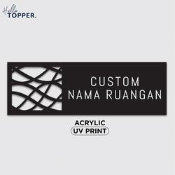 Jual Custom Sign Nama Ruangan | Custom Tulisan Sign Board Akrilik UV ...