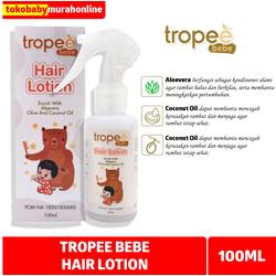 Jual Tropee Bebe - Hair Lotion 100ml - Jakarta Utara - Chubby Baby Shop | Tokopedia