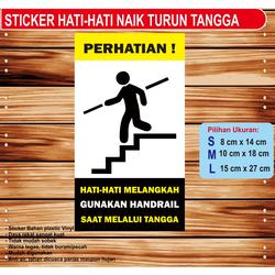 Jual Stiker Pegang Handrail | hati hati saat naik-turun tangga - M ...