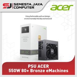 Promo Power Supply PSU Gaming 550W 80+ Bronze eMachines Acer Full ...