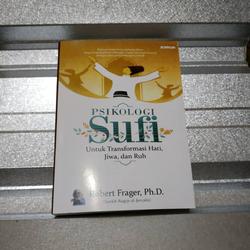 Jual Hati Diri Dan Jiwa - Psikologi Sufi Untuk Transformasi - Robert ...