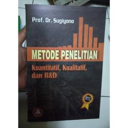 Jual METODE PENELITIAN KUANTITATIF KUALITATIF dan RD by Prof. Dr ...