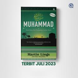 Jual Buku Muhammad; Kisah Hidup Nabi Berdasarkan Sumber Klasik - Kab ...