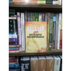 Jual Buku Belajar dan Faktor Faktor Yang Mempengaruhi Slameto - Kota Bandung - Toko Buku CS6364 ...