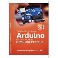Promo Buku Panduan Mudah Belajar Arduino Menggunakan Simulasi Proteus + cd - Kota Tangerang ...