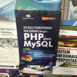 Promo Buku Aplikasi Pemrograman WEB Dinamis dengan PHP dan MySQL - Kota Tangerang - Buku ID ...