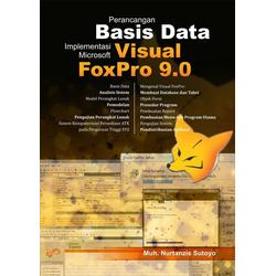 Jual Buku Perancangan Basis Data Implementasi Microsoft Visual Foxpro 9.0 - Kab. Sleman ...