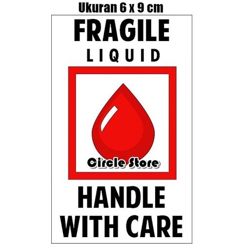 Jual Stiker Fragile Liquid Cairan Handle With Care 6 x 9 cm - Caution ...