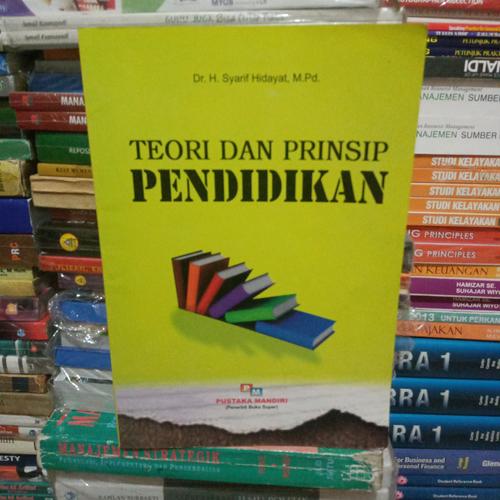Jual TEORI DAN PRINSIP PENDIDIKAN.BY.DR DR H.SYARIF HIDAYAT - Jakarta ...