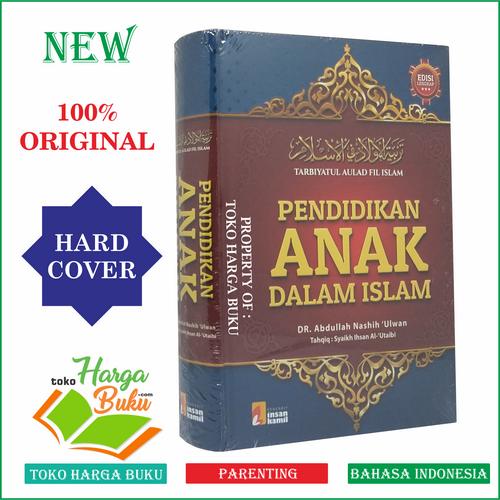 Jual Pendidikan Anak Dalam Islam - Insan Kamil - Jakarta Timur - THB - Toko Buku Terlengkap ...