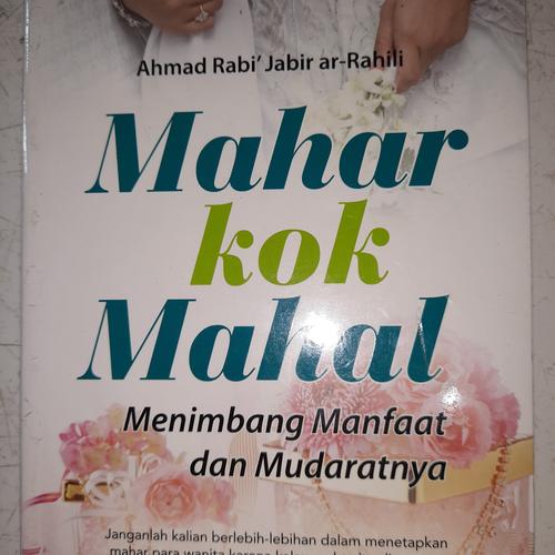 Jual buku mahar kok mahal menimbang manfaat dan mudharatnya - Jakarta ...