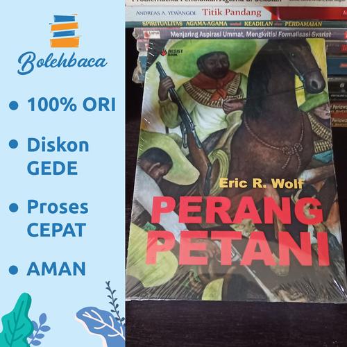 Jual Perang Petani oleh Eric R Wolf - Resist Book - Kab. Sleman - Bolehbaca Jogja | Tokopedia