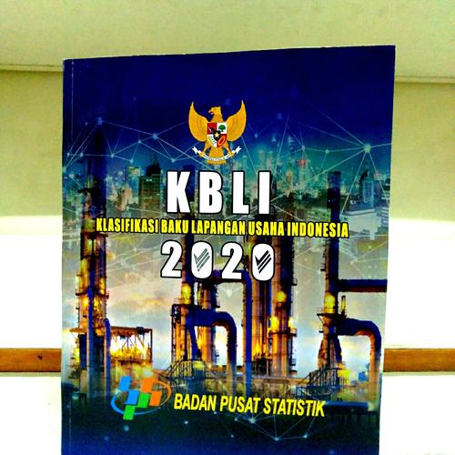 Jual Buku KBLI 2020 Klasifikasi Baku Lapangan Usaha Indonesia - Kota Semarang - DUTA BUKU ...