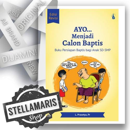 Jual AYO MENJADI CALON BAPTIS (Edisi Revisi) SD & SMP - Buku Kanisius - Kota Depok - Stella ...