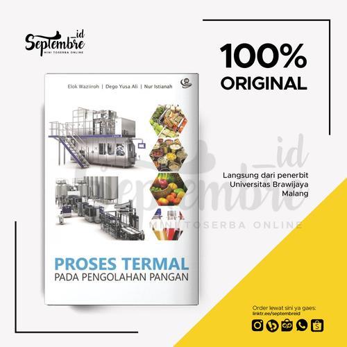 Jual Buku Proses Termal Pada Pengolahan Pangan - Kab. Malang ...