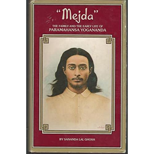 Jual Mejda: The Family and the Early Life of Paramahansa Yogananda ...