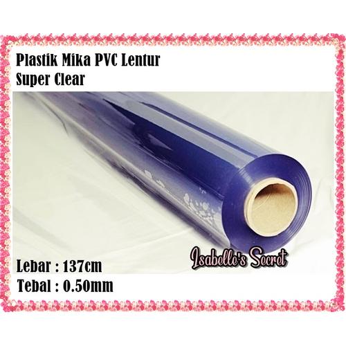 Jual Plastik Mika Lentur Clear PVC Bening Lebar 137cm Tebal 0.50mm - 0,10 mm - Jakarta Pusat ...