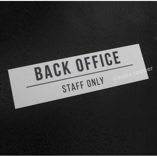 Jual Back Office / Staff Only Sign / Door Sign Acrylic / Label Sign ...