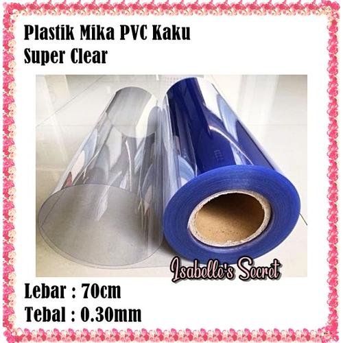 Jual Plastik Mika Kaku Clear PVC Bening Lebar 70cm Tebal 0.30mm ...