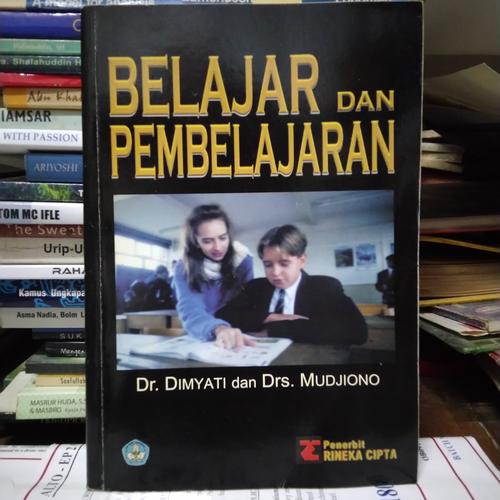 Jual Belajar dan Pembelajaran - Dimyati dan Mudjiono - Kota Bekasi ... Jual Belajar dan Pembelajaran - Dimyati dan Mudjiono - Kota Bekasi ...