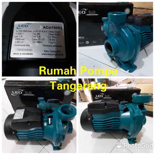 Jual Pompa air centrifugal Leo ACM 150 B2 2hp 1phase - Jakarta Pusat - RUMAH POMPA tangerang MGK ...