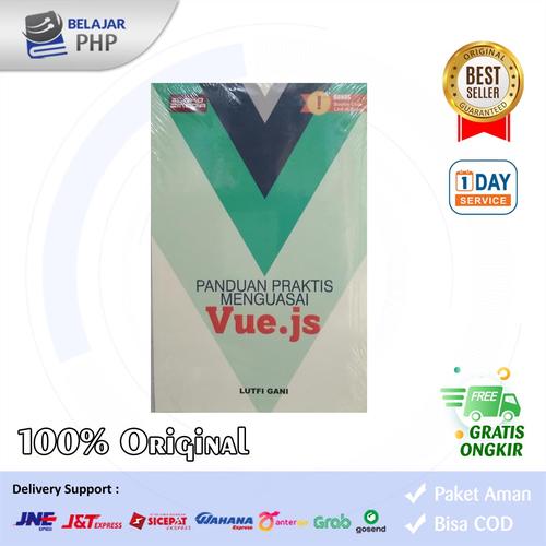 Jual Buku Pemrograman Panduan Praktis Menguasai Vue.Js - Kab. Bekasi ... Jual Buku Pemrograman Panduan Praktis Menguasai Vue.Js - Kab. Bekasi ...