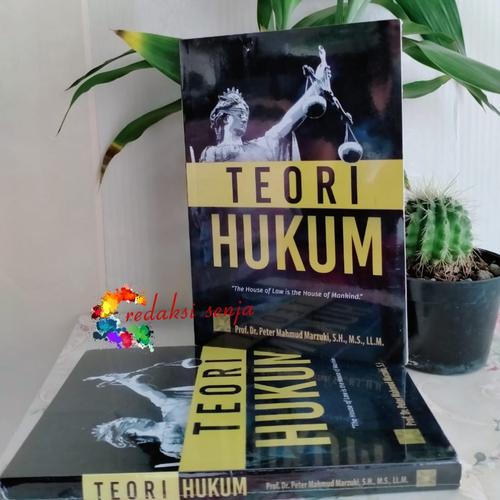 Jual TEORI HUKUM PROF PETER MAHMUD MARZUKI ORIGINAL PRENADA - Kota Bandung - Redaksi Senja Books ...
