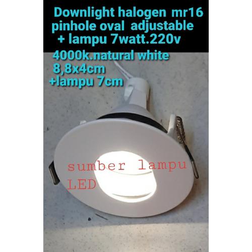 Jual spotlight halogen mr16 pinhole oval 7watt 7w 7 watt 4000k natural ...