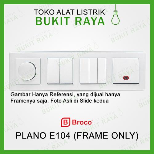 Jual E104 Broco Plano Four Gang Frame Combination - Standard - Kota ...