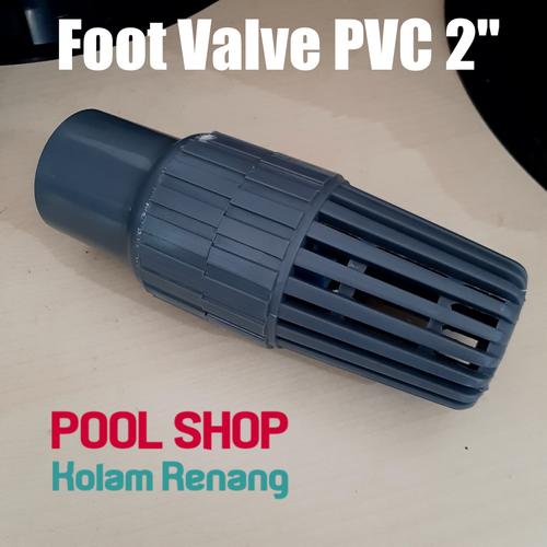 Jual Foot Valve PVC 2" (Inchi) / Foot Valve Kolam Renang - Kota Depok ...