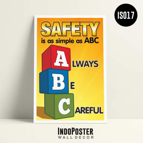 Jual Safety Poster K3 Motivasi ABC Always Be Careful A2 60x40cm No ...