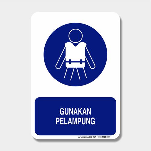 Jual Safety Sign Rambu k3 APD - Gunakan Pelampung 35cm x50cm Aluminium ...